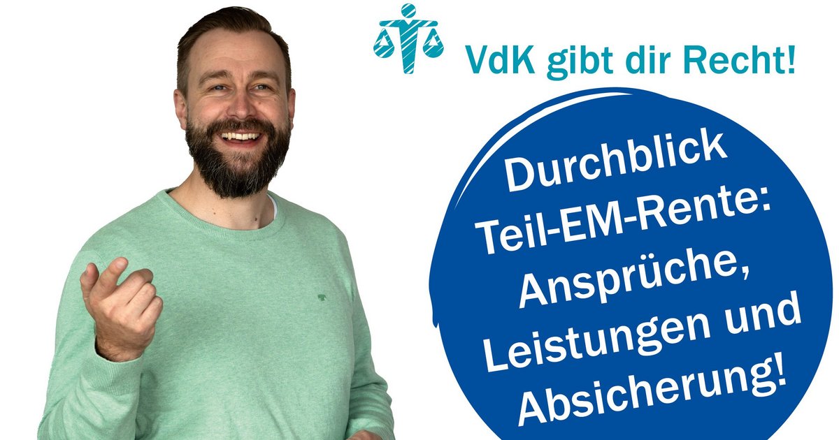 Durchblick Teil-EM-Rente: Ansprüche, Leistungen und Absicherung! - Sozialverband VdK Baden ...
